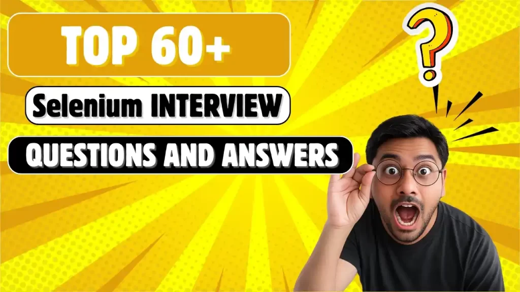 Top 60+ Proven Selenium Interview Questions 2026 | Payilagam