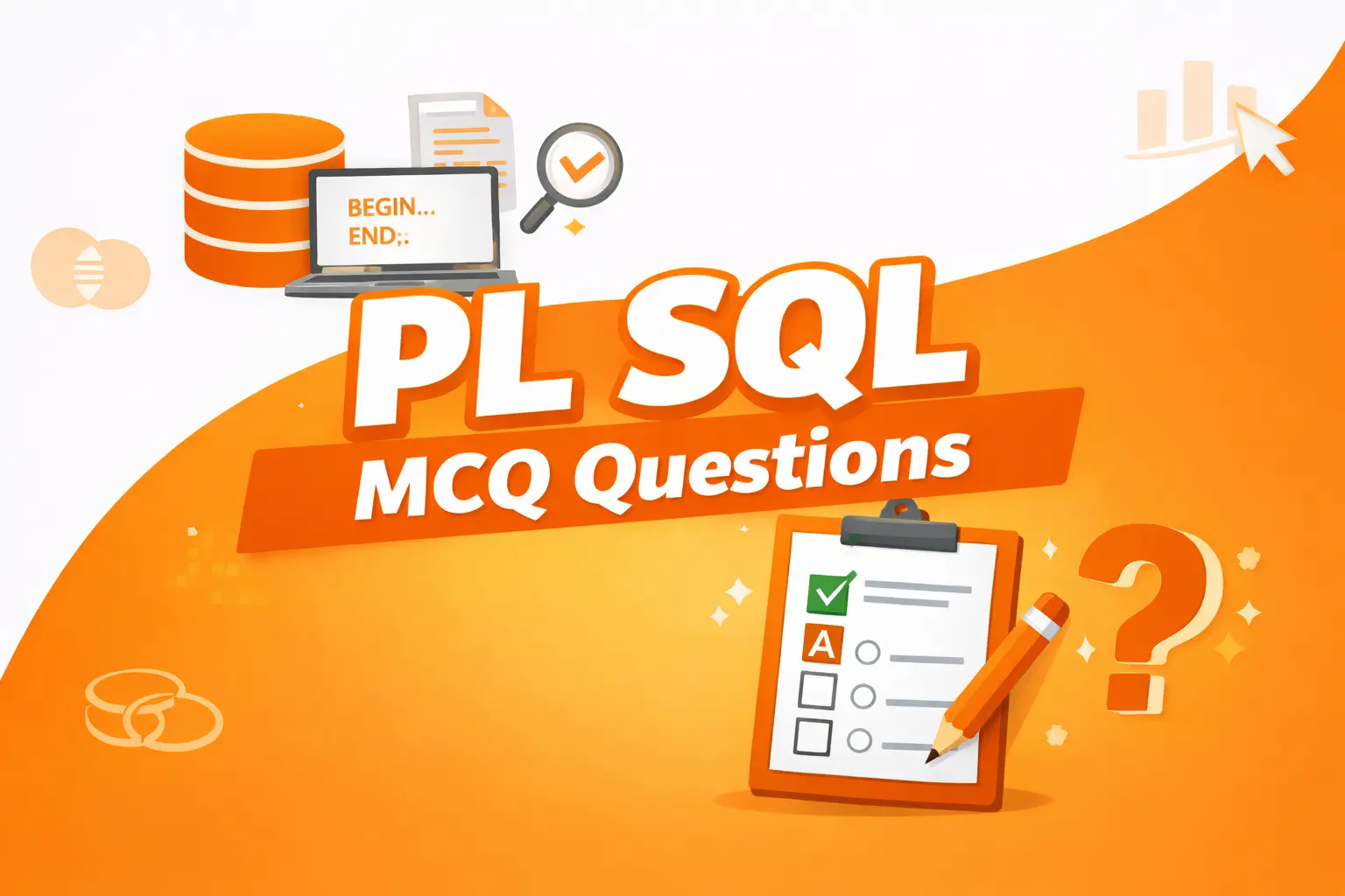 Top 100+ PL SQL MCQ Questions with Answers to know in 2026